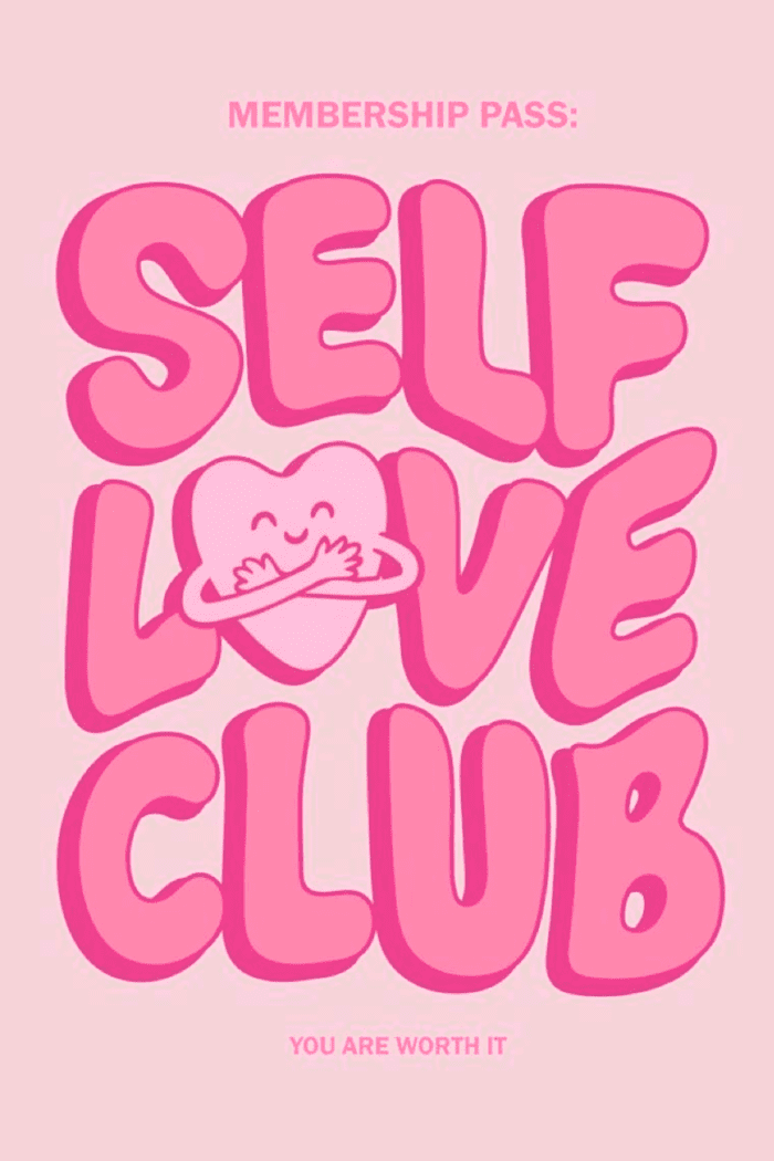 Self-Love Club Poster 4×6, A4 – Cherrygloshop